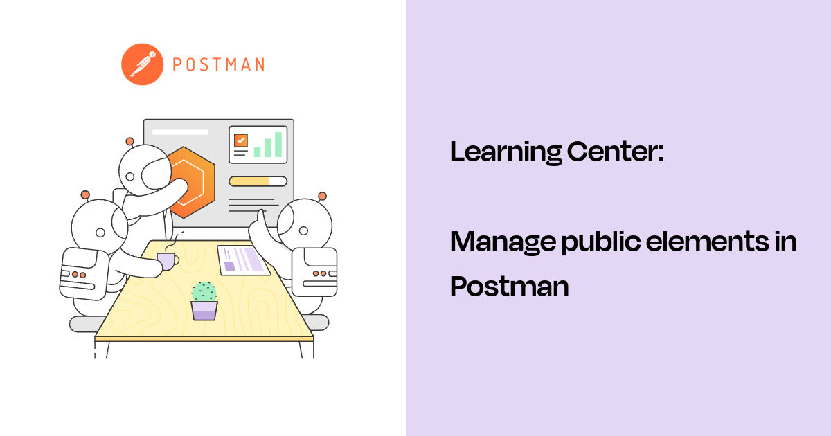 Manage public elements in Postman | Postman Docs